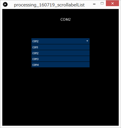 Processing > ControlP5 > ScrollableList > リストから選択できた / Serial.list()の表示と選択 ##migrated - Qiita